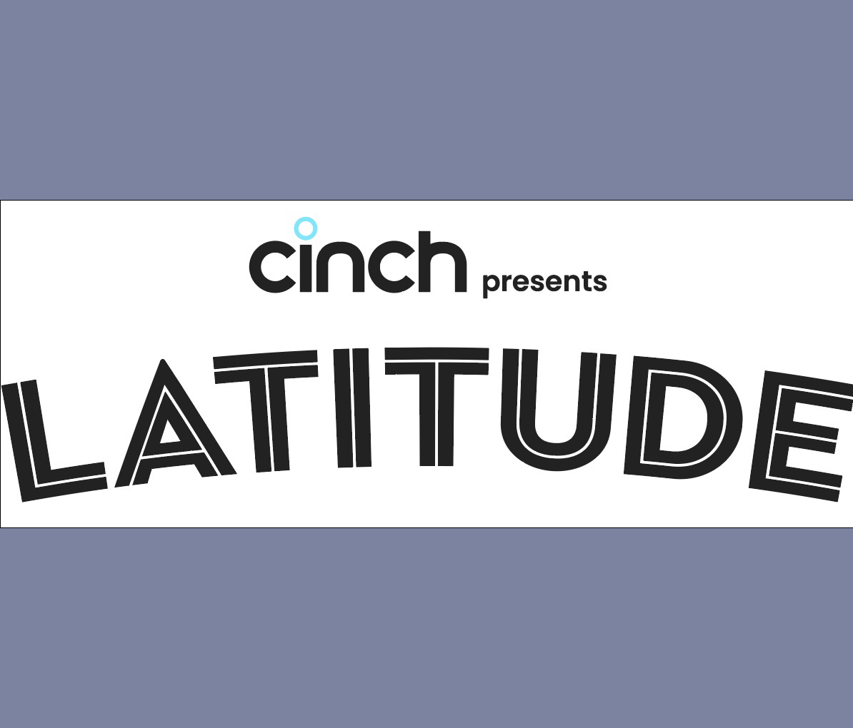 latitude logo cinch – Festival Flyer