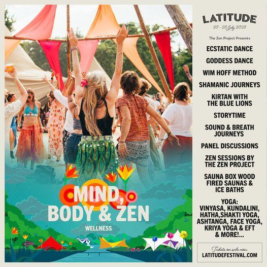 Latitude festival news : We are delighted to announce Mind, Body & Zen ...